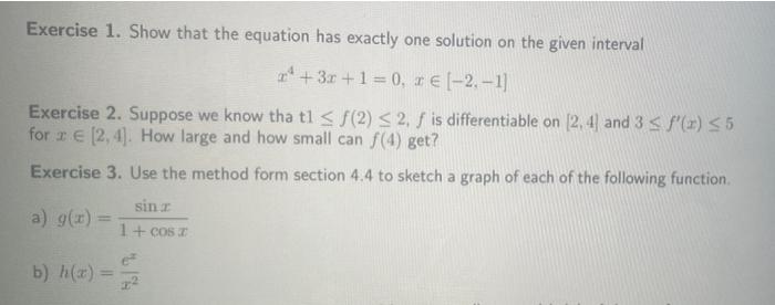 Solved Exercise 1. Show that the equation has exactly one | Chegg.com