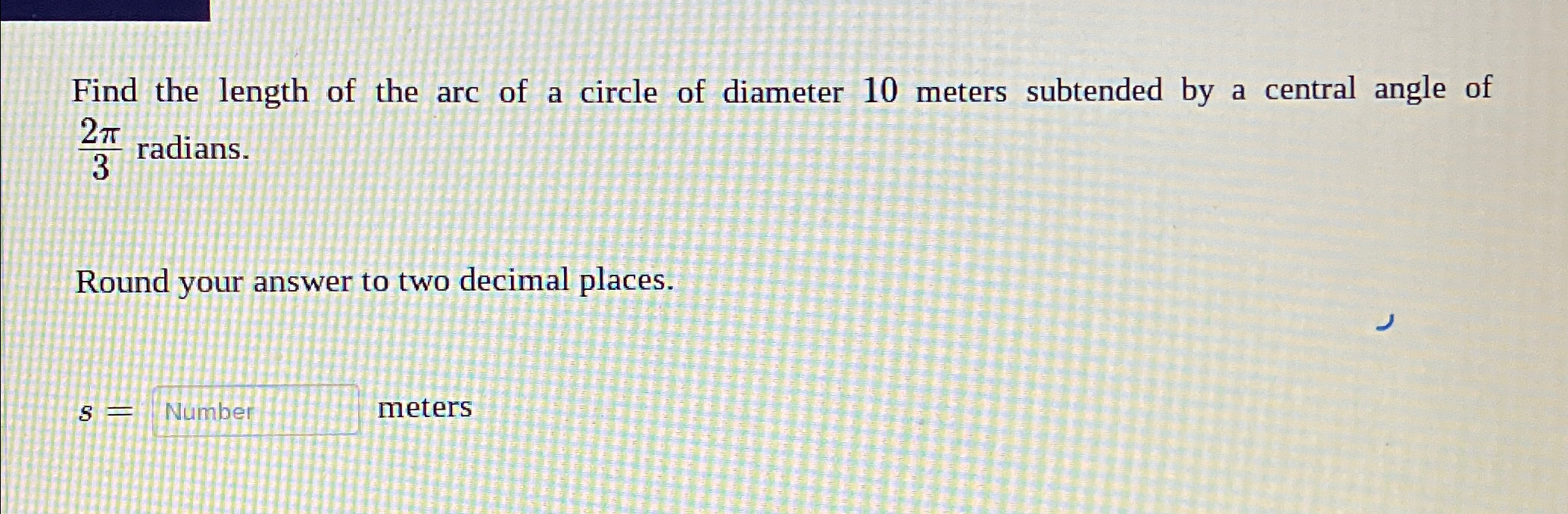 Solved Find the length of the arc of a circle of diameter 10 | Chegg.com