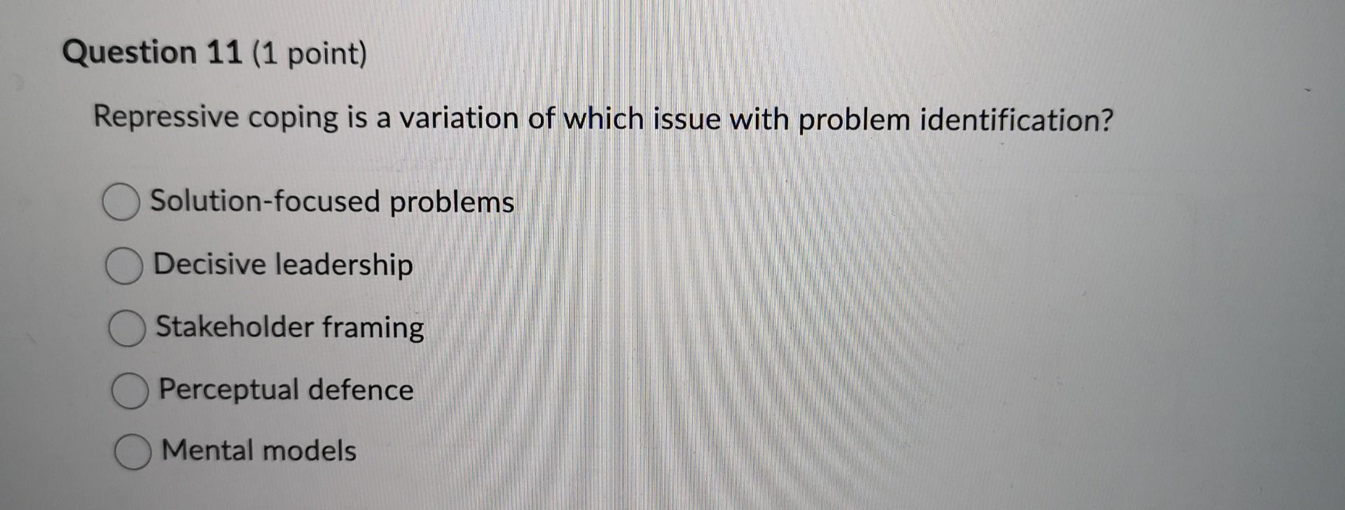 Solved Repressive coping is a variation of which issue with | Chegg.com