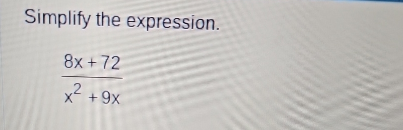 Solved Simplify the expression.8x+72x2+9x | Chegg.com
