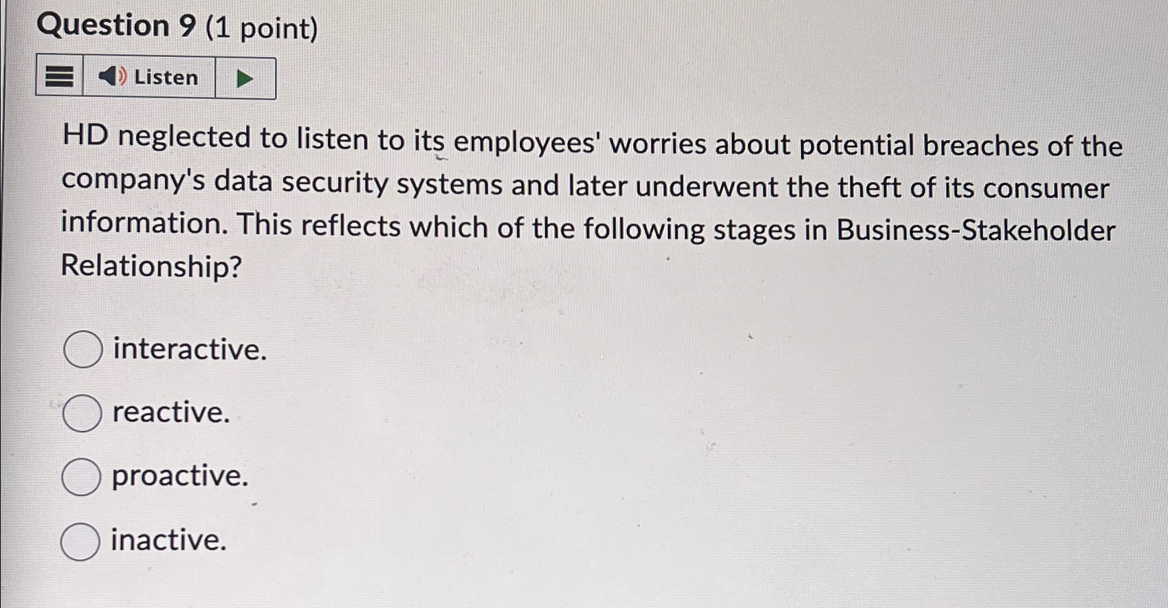 Solved Question 9 (1 ﻿point)ListenHD neglected to listen to | Chegg.com
