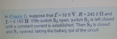 Solved In (Figure 1), ﻿suppose that E=52.0V,R=240.0Ω ﻿and | Chegg.com