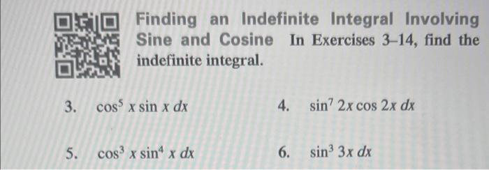 Solved Finding an Indefinite Integral Involving Sine and | Chegg.com
