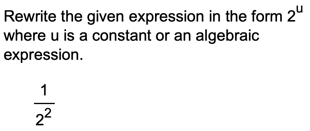 Solved Rewrite the given expression in the form 2uwhere u | Chegg.com