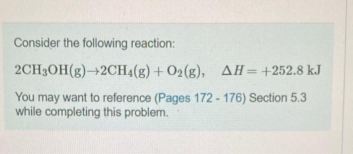Solved Consider the following reaction: 2CH3OH(g)+2CH4(g) + | Chegg.com