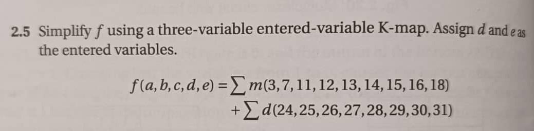 Solved 25 Simplify F Using A Three Variable