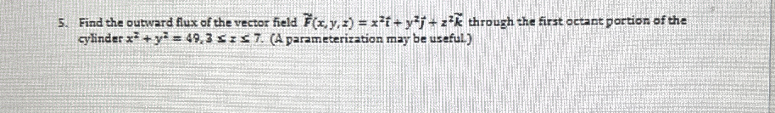 Solved On mathematica software?Find the outward flux of the | Chegg.com