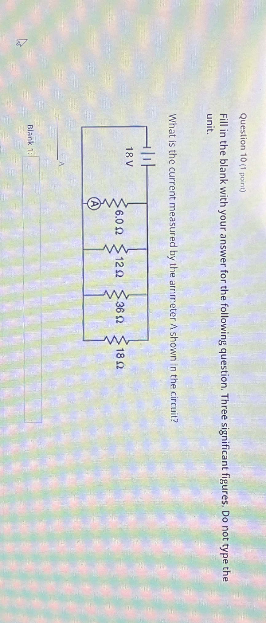Solved Question 10 (1 ﻿point)Fill in the blank with your | Chegg.com
