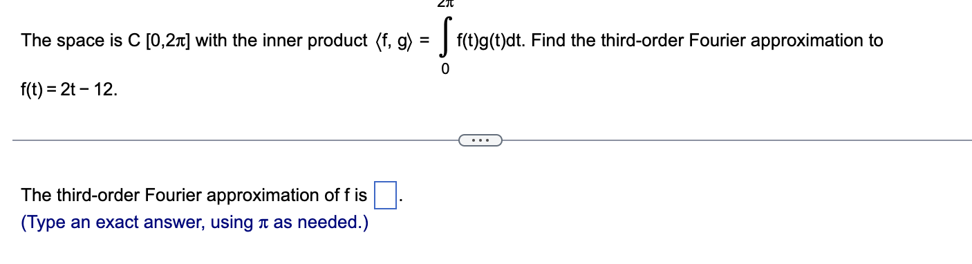 Solved The space is C[0,2π] ﻿with the inner product | Chegg.com