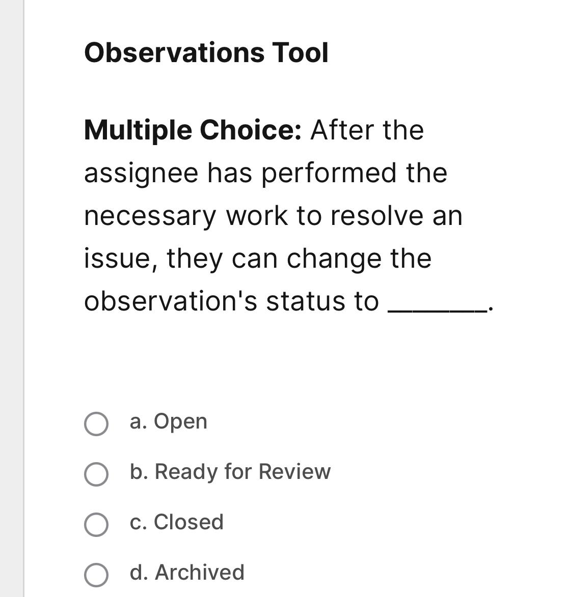 Solved Observations ToolMultiple Choice: After the assignee | Chegg.com