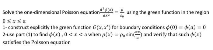 Solved d2(x) dx2 Solve the one-dimensional Poisson equation | Chegg.com