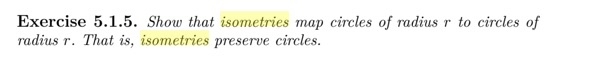 Solved Exercise 5.1.5. Show that isometries map circles of | Chegg.com