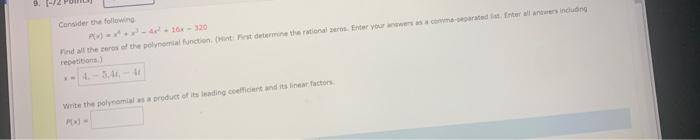 Solved Candider the following. P(x)=x4+x3−4x2+16x=120 | Chegg.com