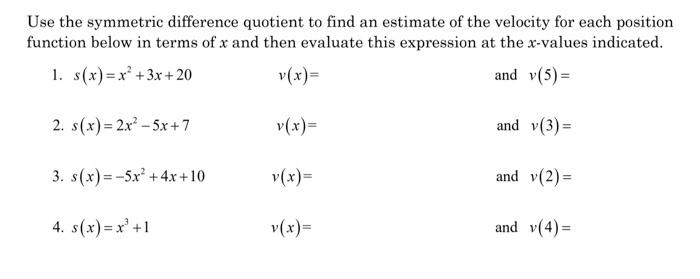 Solved Use The Symmetric Difference Quotient To Find An