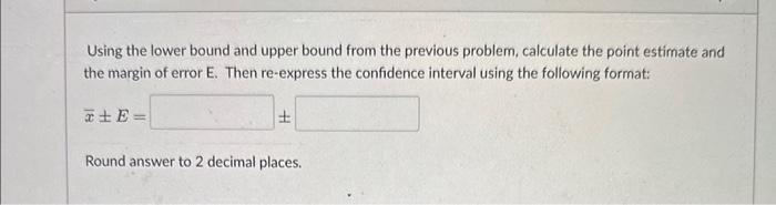 Solved Using the lower bound and upper bound from the | Chegg.com