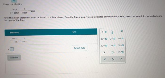 Solved tay Prove the identity COS 1- sinx Note that each | Chegg.com