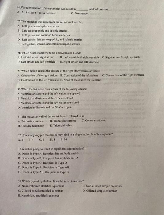 Solved 26 Vasoconstriction of the arterioles will result in | Chegg.com