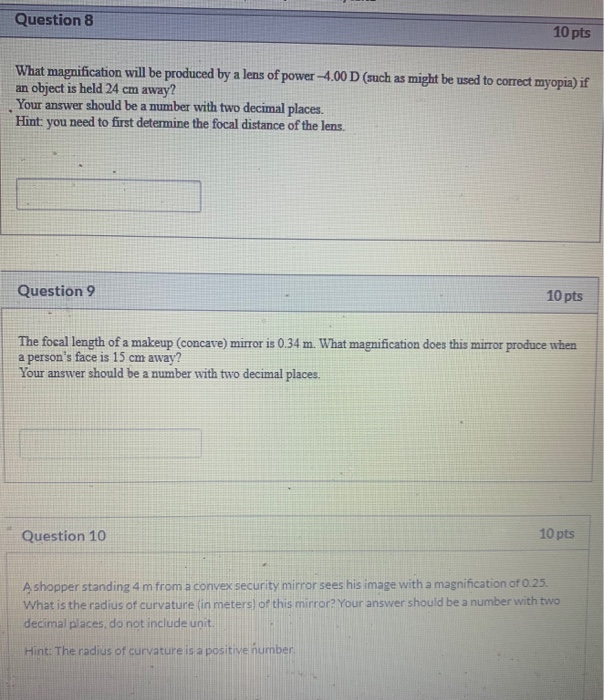 Solved Question 8 10 pts What magnification will be produced | Chegg.com