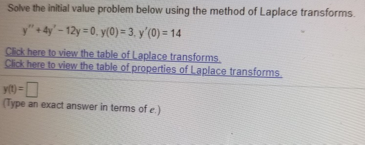 Solved Solve the initial value problem below using the | Chegg.com