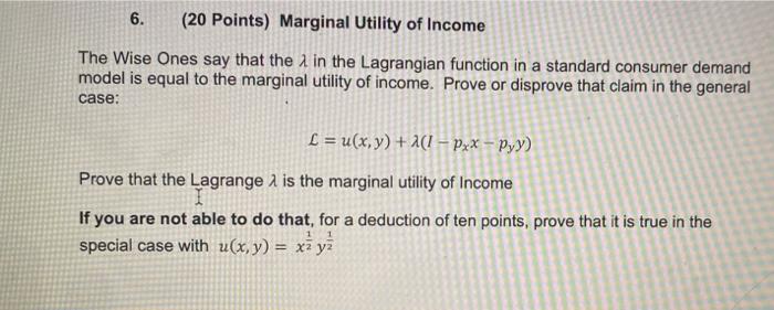 Solved 6. (20 Points) Marginal Utility of Income The Wise | Chegg.com