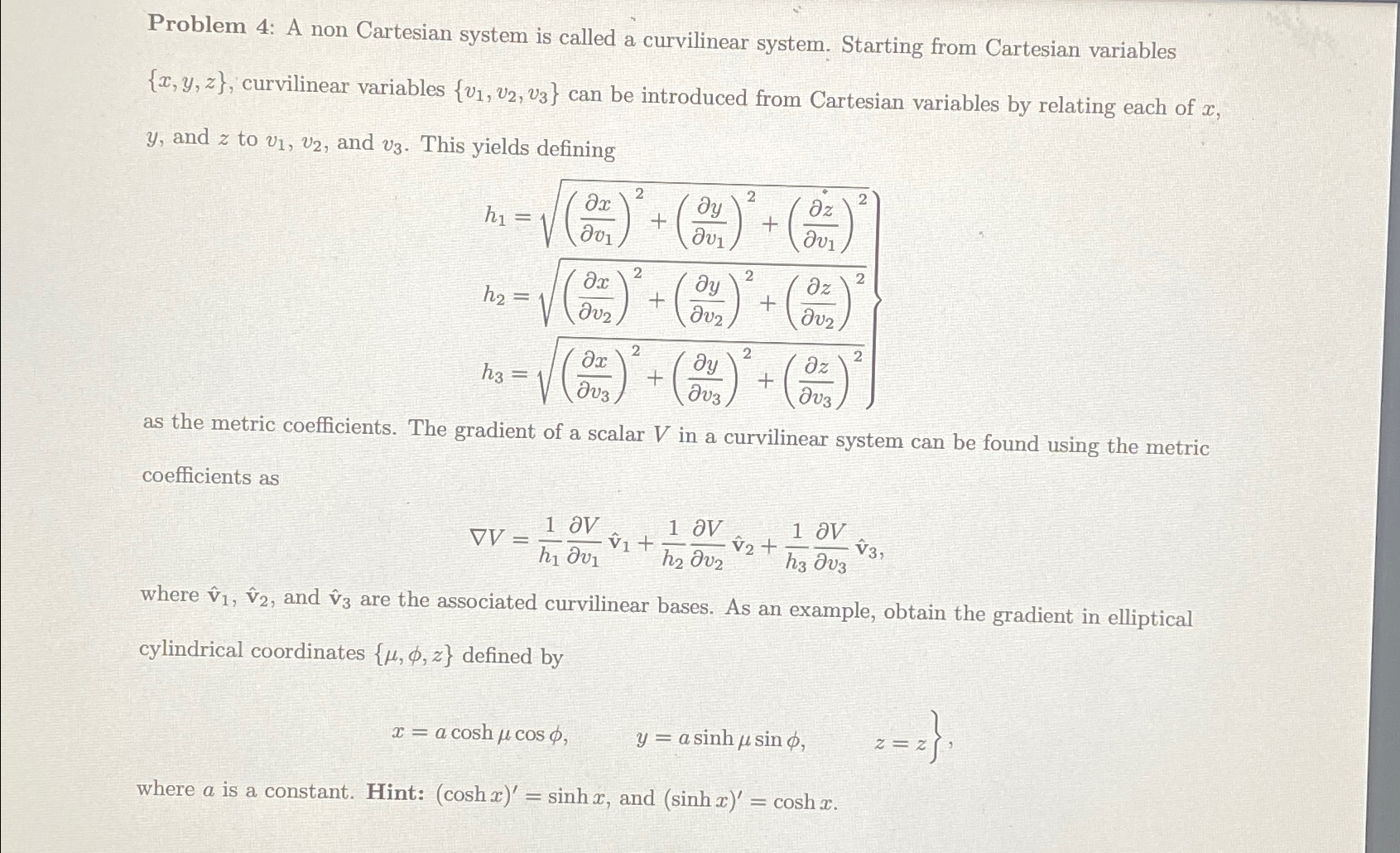 Solved Problem 4: A non Cartesian system is called a | Chegg.com