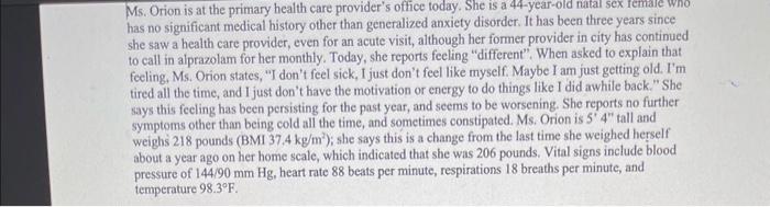 Solved Ms. Orion is at the primary health care provider's | Chegg.com