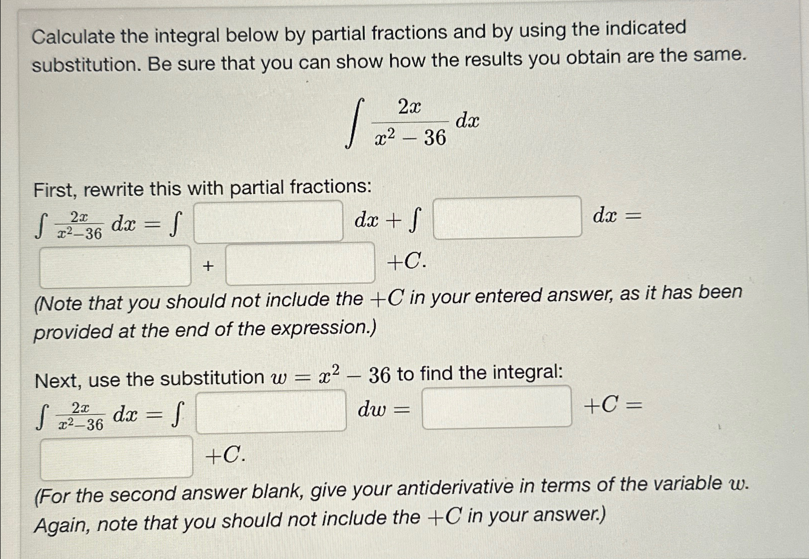 Solved Calculate the integral below by partial fractions and | Chegg.com