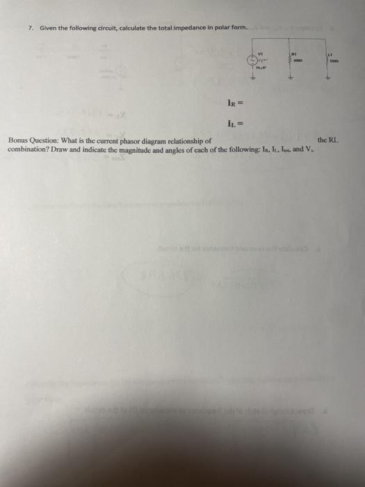 Solved 7. Given the following circuit, calculate the total | Chegg.com