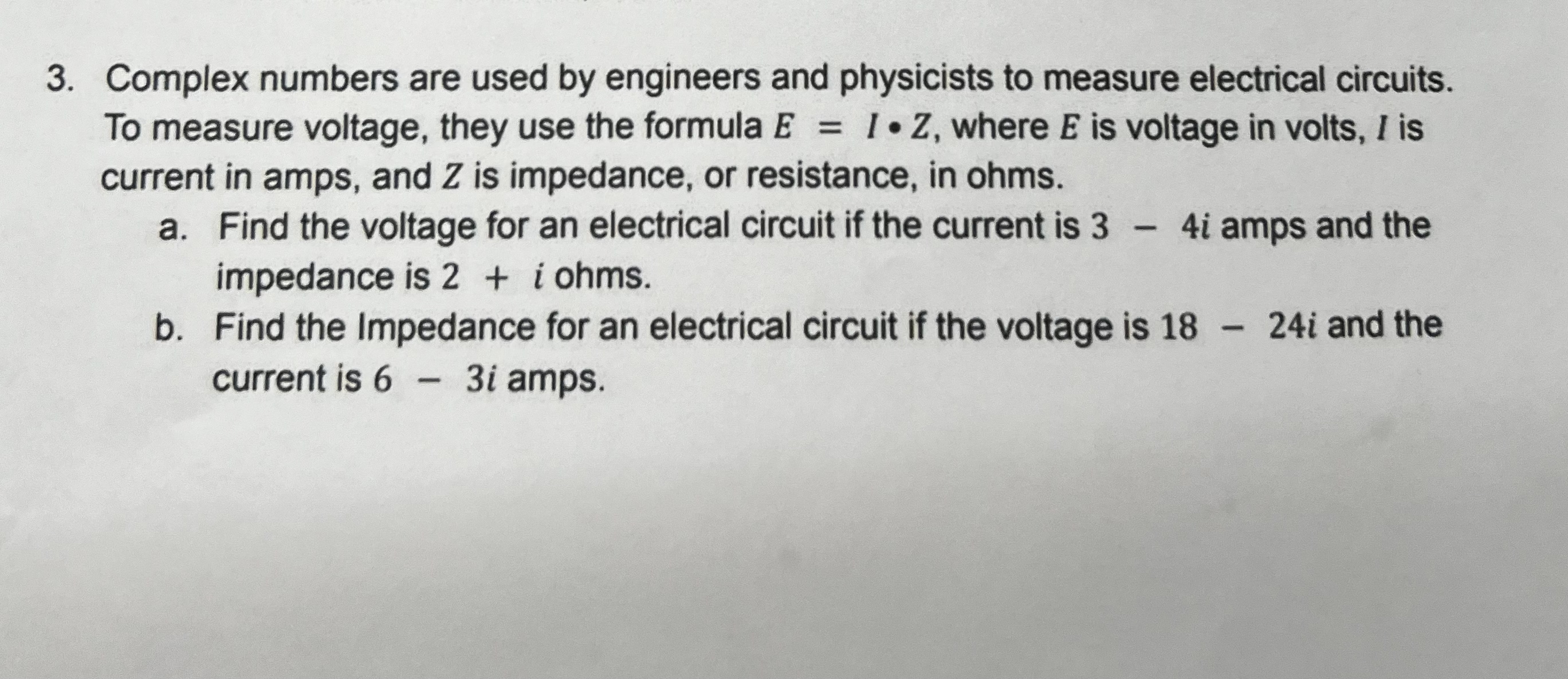 Complex numbers are used by engineers and physicists | Chegg.com