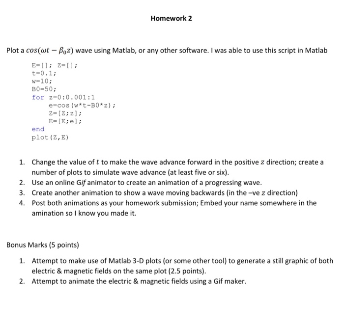 Solved Homework 2 Plot a cos(wt - Boz) wave using Matlab, or | Chegg.com