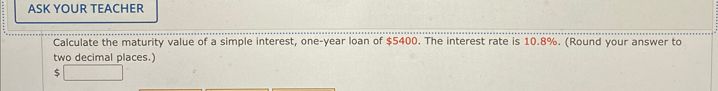 Solved Calculate the maturity value of a simple interest, | Chegg.com