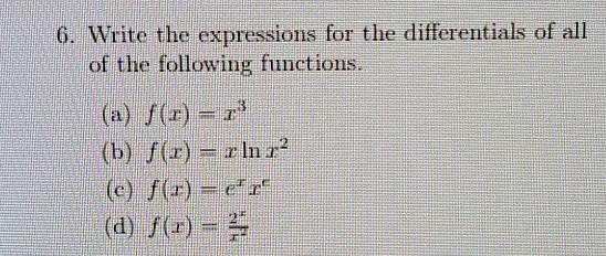Solved 6. Write the expressions for the differentials of all | Chegg.com