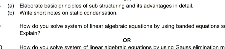 Solved (a) ﻿Elaborate basic principles of sub structuring | Chegg.com
