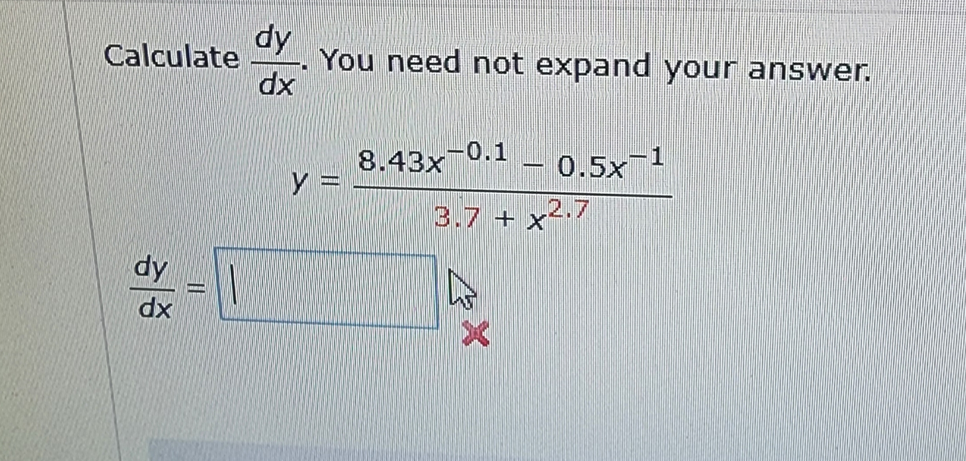 Solved Calculate dydx. ﻿You need not expand your | Chegg.com