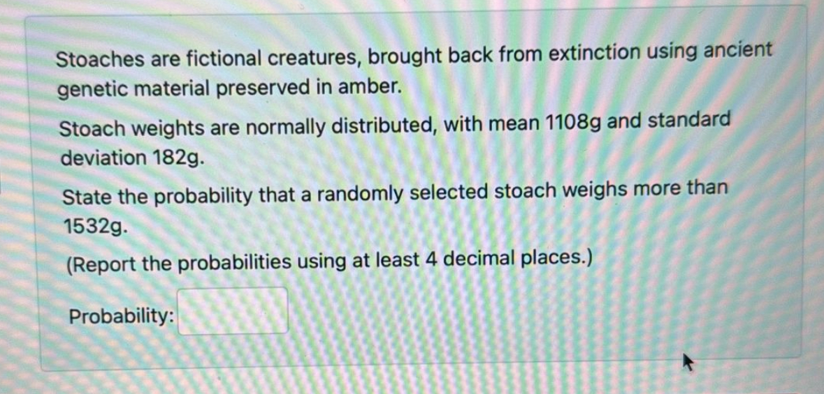 Solved Stoaches are fictional creatures, brought back from | Chegg.com