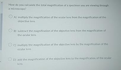 Solved How do you calculate the total magnification of a | Chegg.com