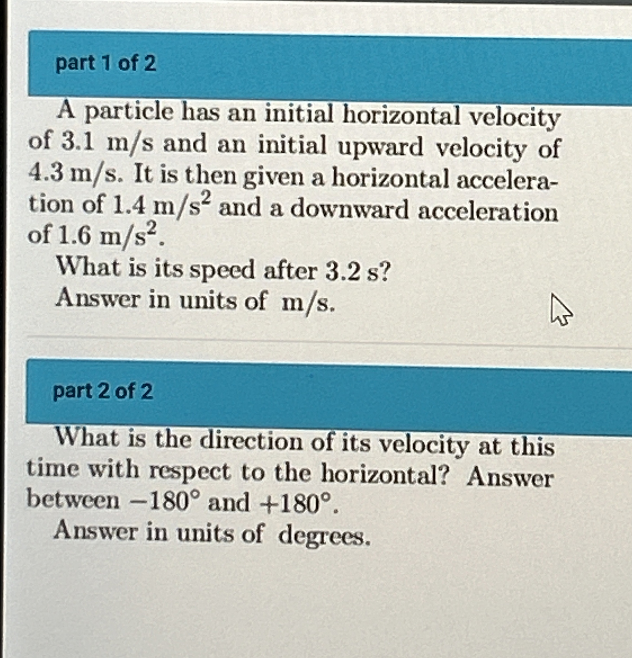 Solved part 1 ﻿of 2A particle has an initial horizontal | Chegg.com