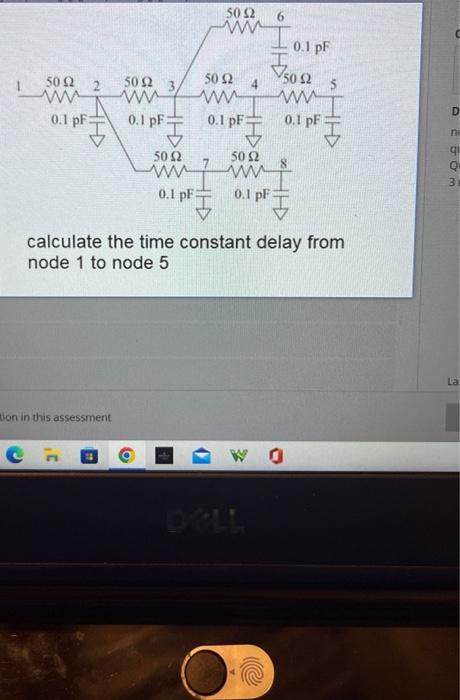 calculate the time constant delay from node 1 to node | Chegg.com
