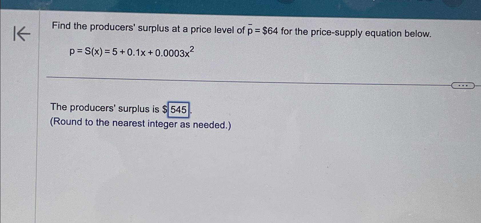 Solved Find the producers' surplus at a price level of | Chegg.com