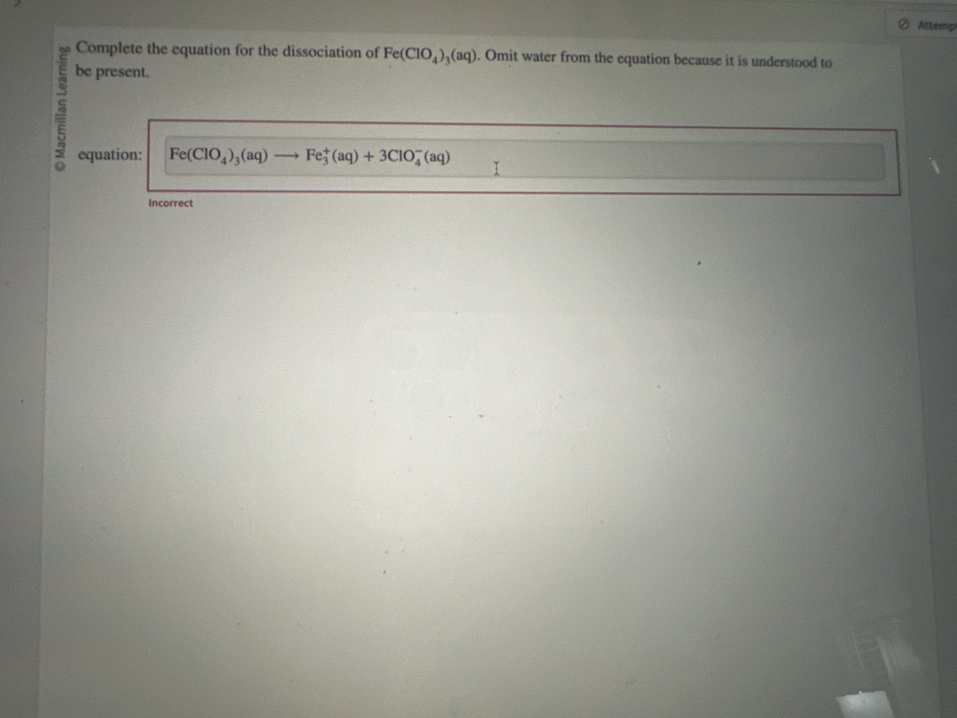 Solved Complete the equation for the dissociation of | Chegg.com