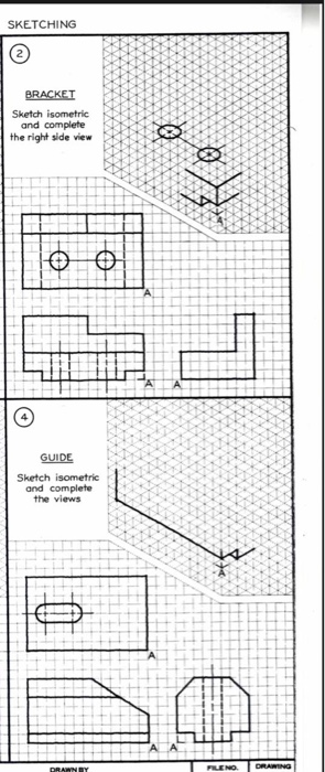 Solved SKETCHING BRACKET Sketch isometric and complete the | Chegg.com
