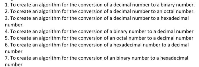 Solved To create an algorithm for the conversion of a | Chegg.com