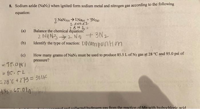 Solved 8. Sodium azide (NaN3) when ignited form sodium metal | Chegg.com