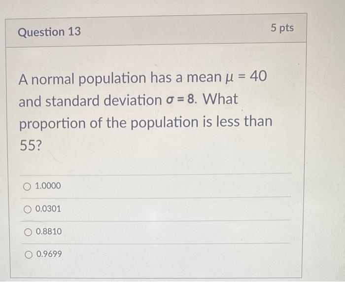 Solved A normal population has a mean μ=40 and standard | Chegg.com