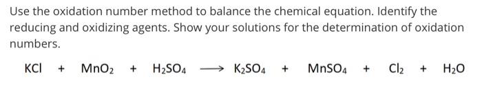 Solved Use the oxidation number method to balance the | Chegg.com