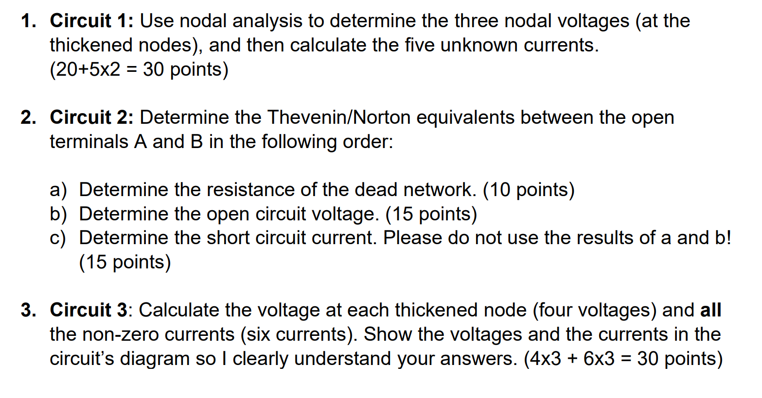 Solved 1. ﻿Circuit 1: Use nodal analysis to determine the | Chegg.com