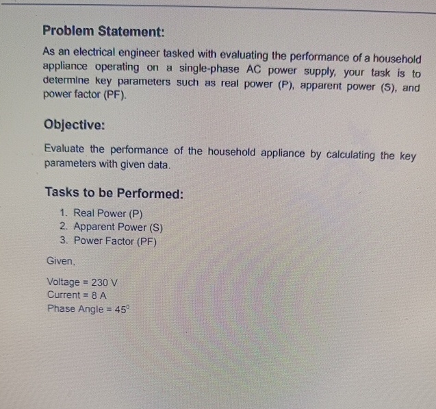 Solved Problem Statement:As an electrical engineer tasked | Chegg.com