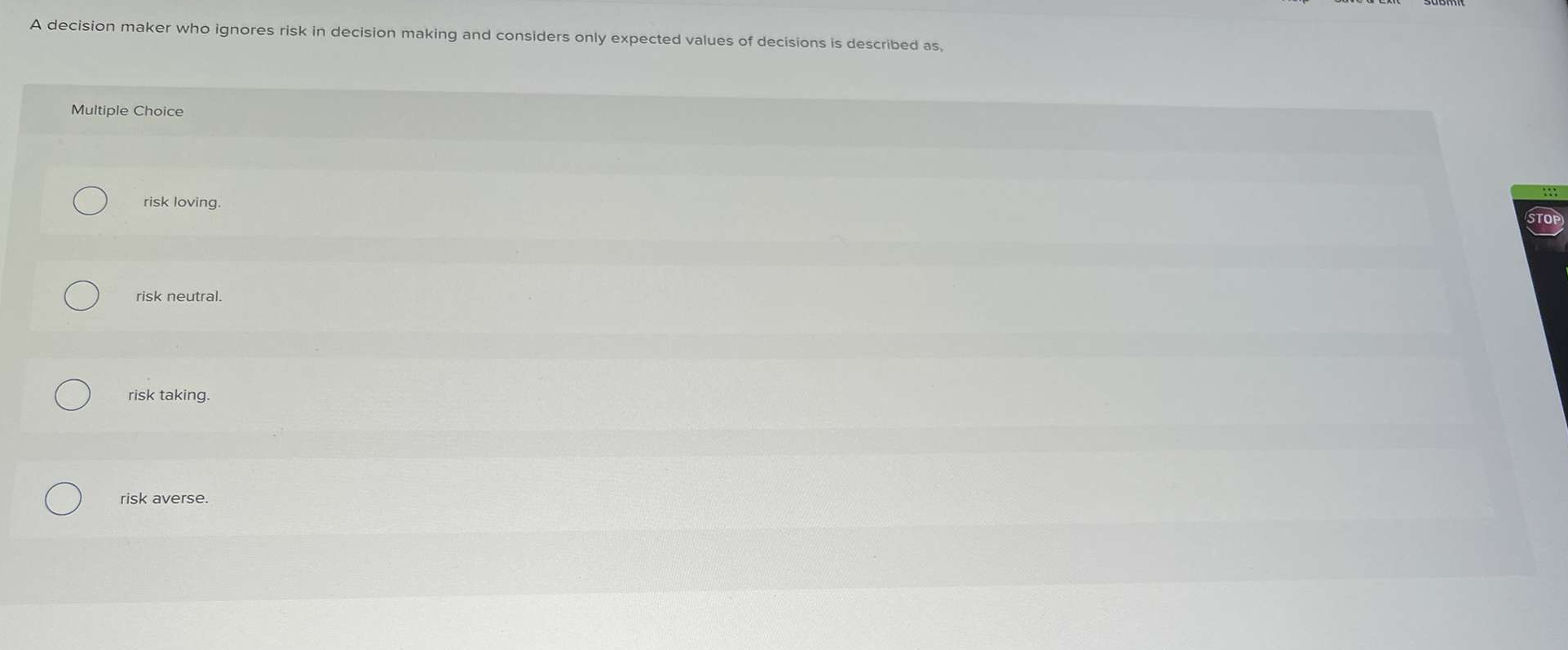 Solved A decision maker who ignores risk in decision making | Chegg.com