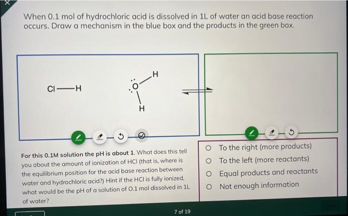 Solved When 0.1 mol of hydrochloric acid is dissolved in 1 L | Chegg.com