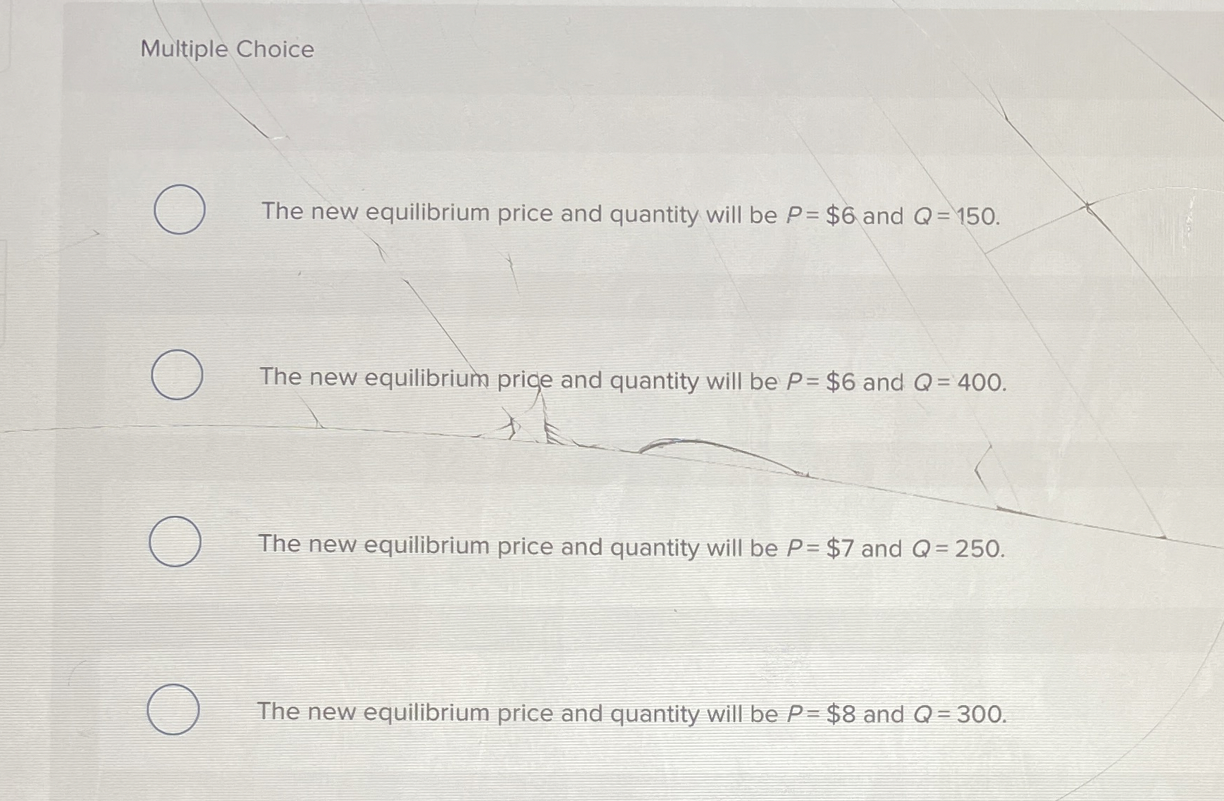 Solved Multiple ChoiceThe new equilibrium price and quantity | Chegg.com